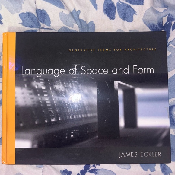 James Eckler | Other | Language Of Space And Form Generative Terms For ...